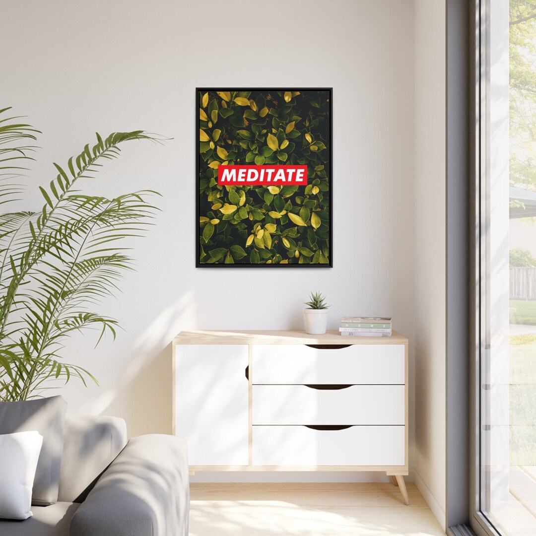 Meditate Plants, Poster in Frame Green Leaves and Bold Typography for ...