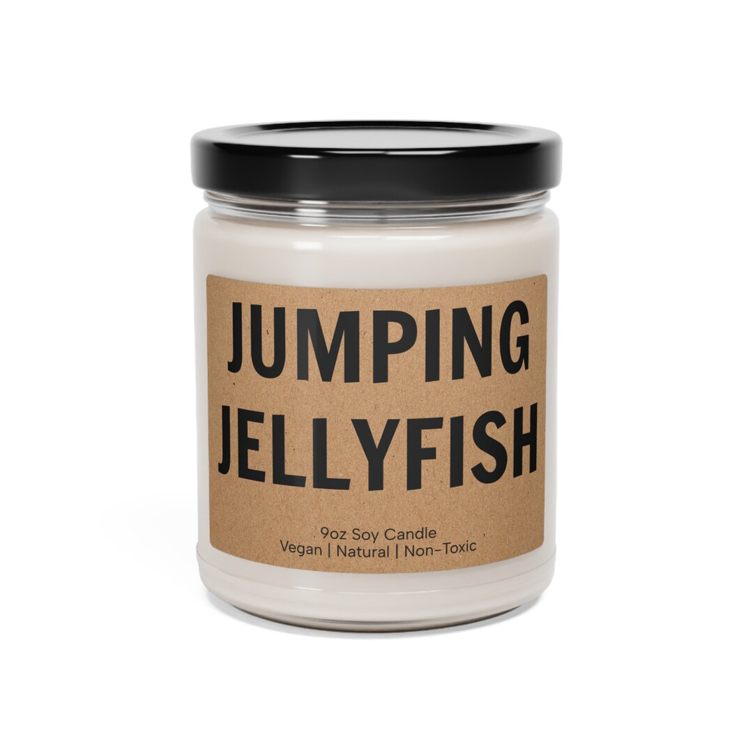 Jumping Jellyfish | Funny Sayings Candle | 9oz All Natural Vegan Soy ...