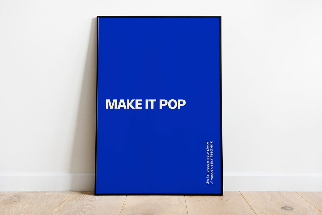 Make It Pop Poster, Blue Poster, Graphic Designer, Bauhaus Wall Art ...