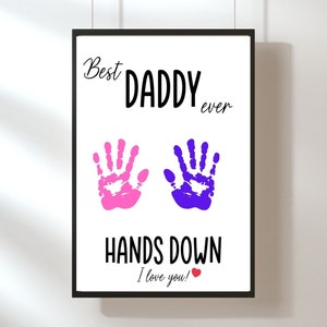 Printable Daddy Handprint Art, Best Daddy Print ,fathers Day Card and ...