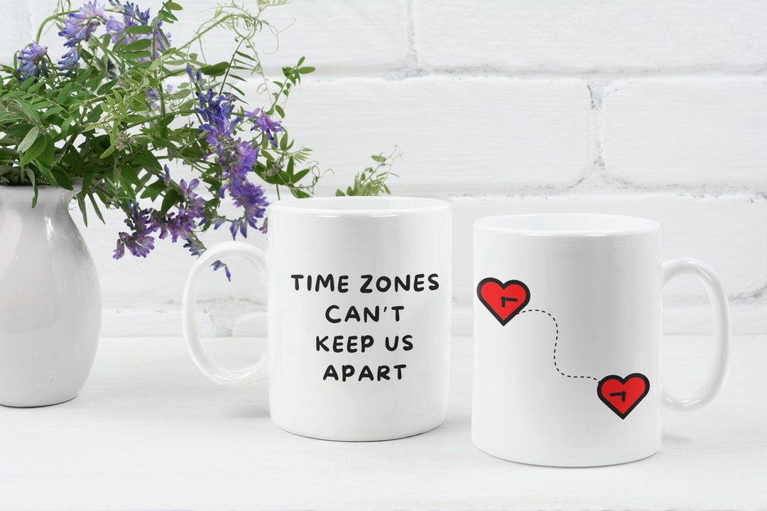 Time Zones Can't Keep Us Apart, Long Distance Relationship, Boyfriend ...