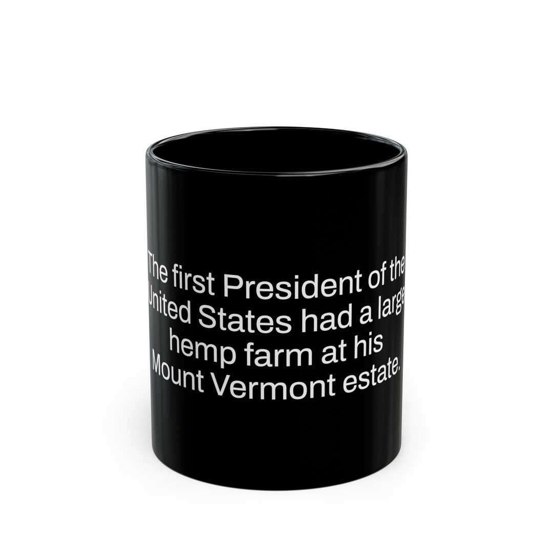 GEORGE WASHINGTON Weed Fact Weed Coffee Mug 11oz Ganja Gift for Smokers ...