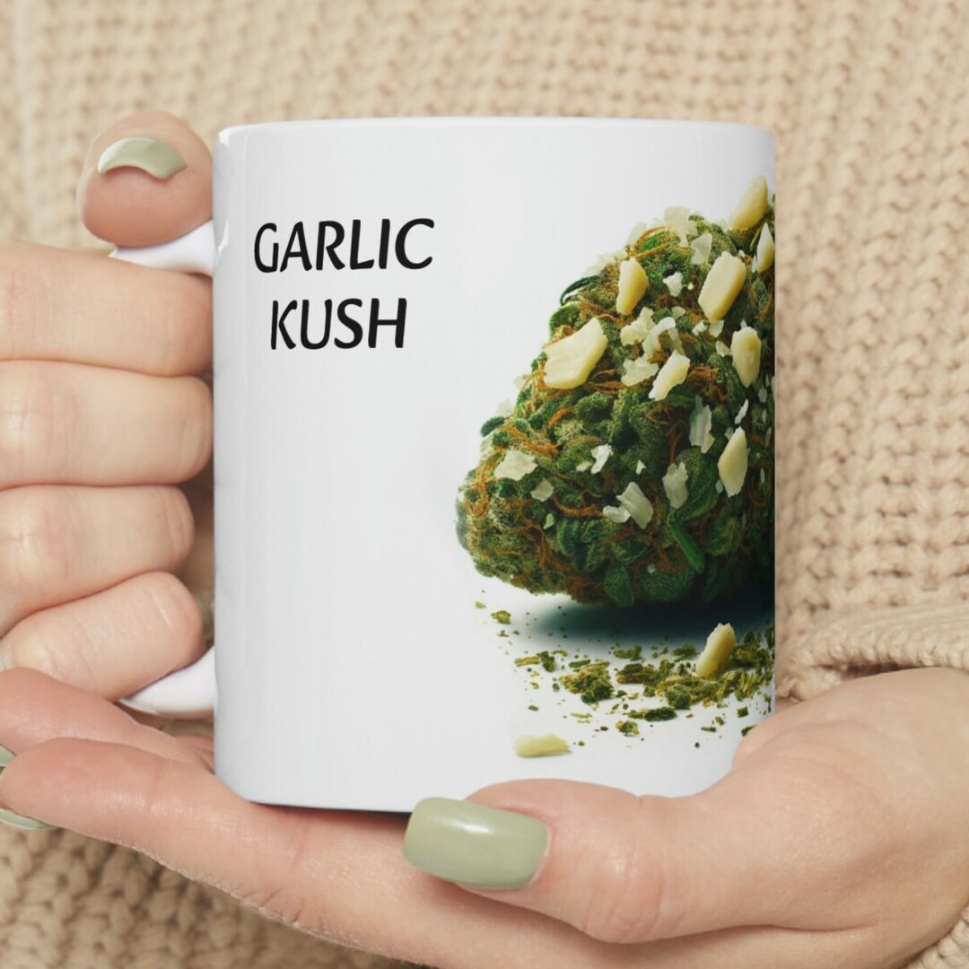 GARLIC KUSH WEED Strain Themed Coffee Mugs Ganja Gift for Smokers ...