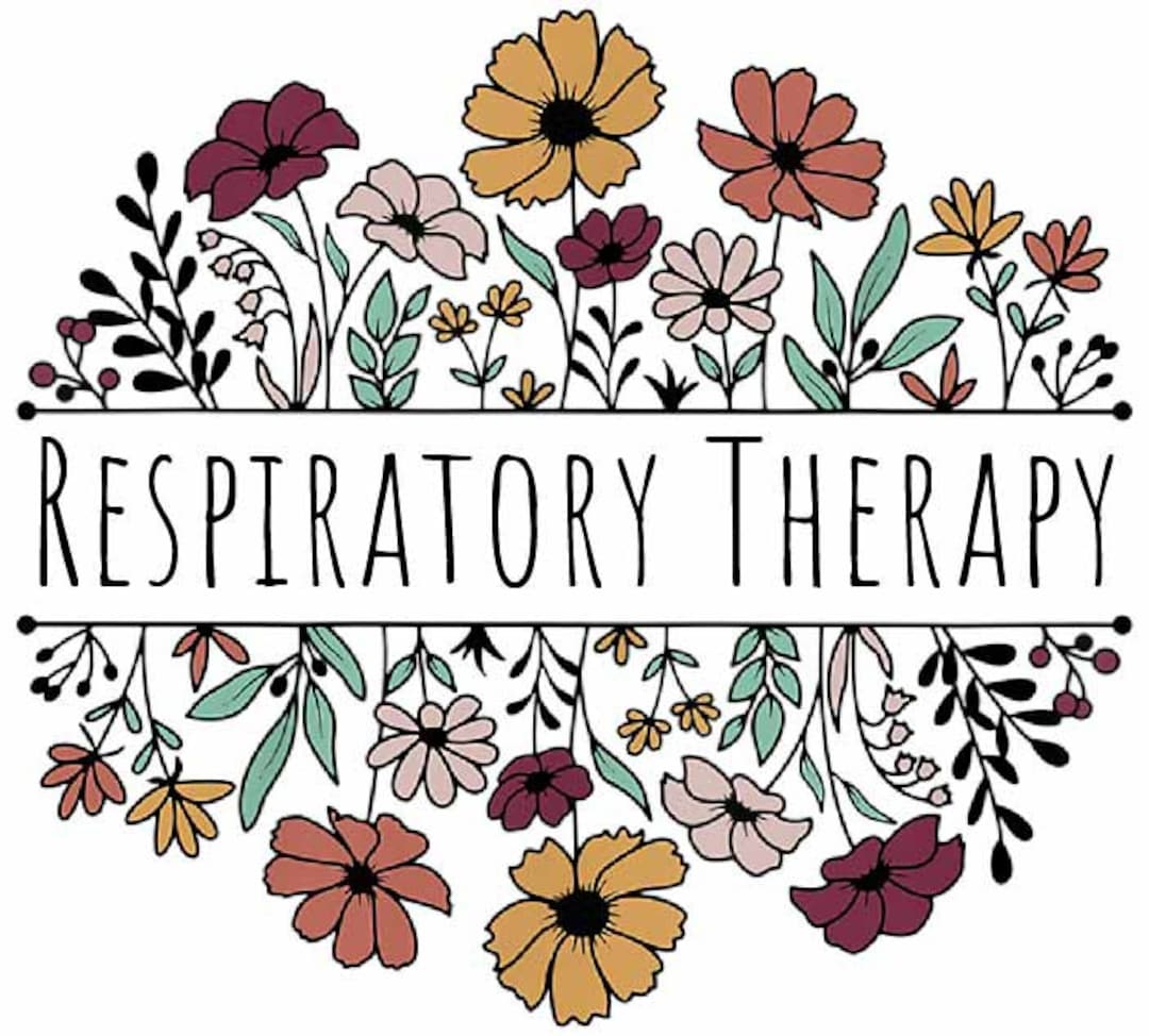 Respiratory Therapy in a Stylized Font on a Spring Flowers Design PNG ...