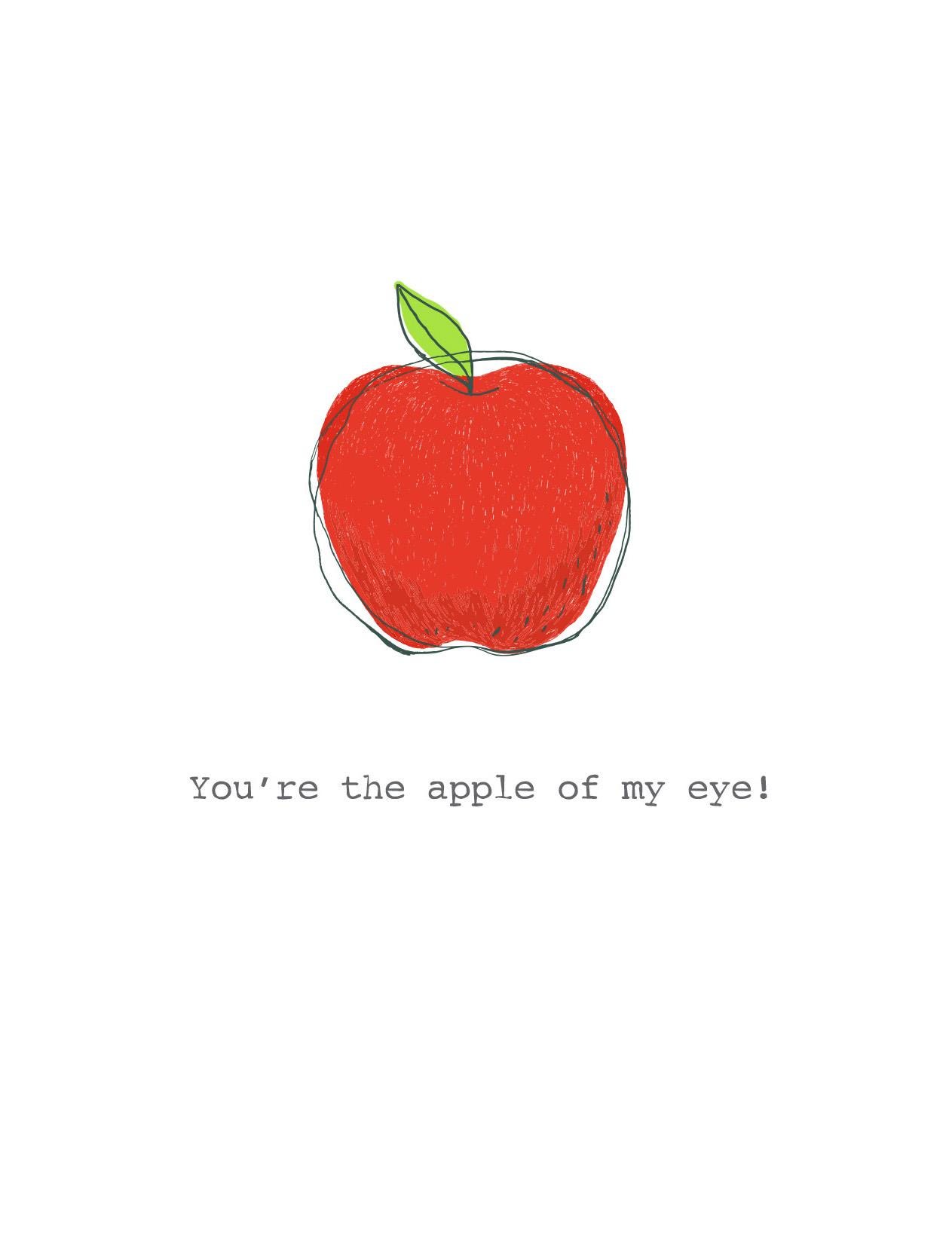 Printable Notecards - You're the Apple of My Eye - Card, Original, Fun ...