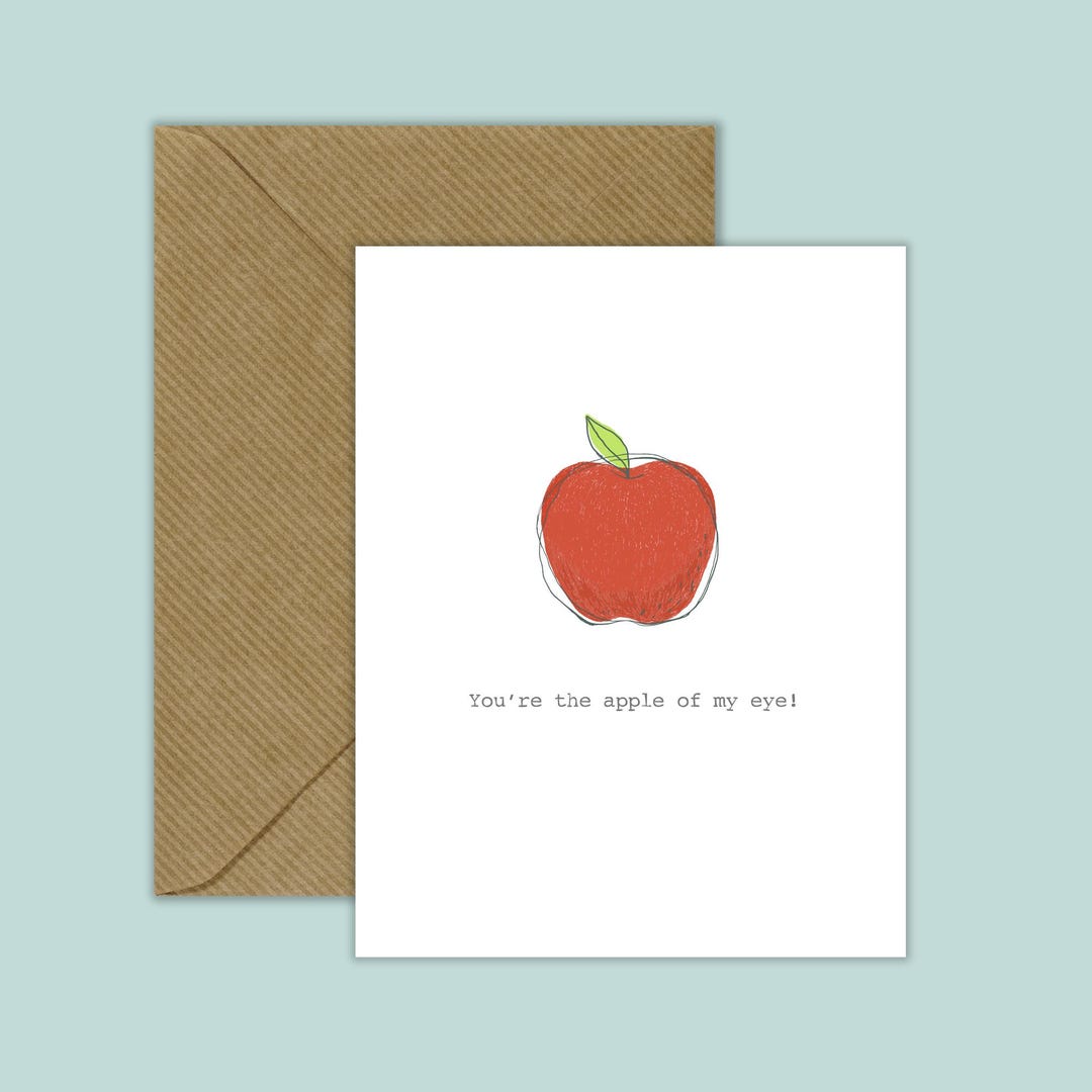 Printable Notecards - You're the Apple of My Eye - Card, Original, Fun ...