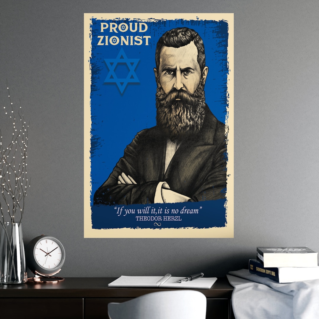 Proud Zionist Poster Theodor Herzl Quote - 'if You Will It, It is No ...