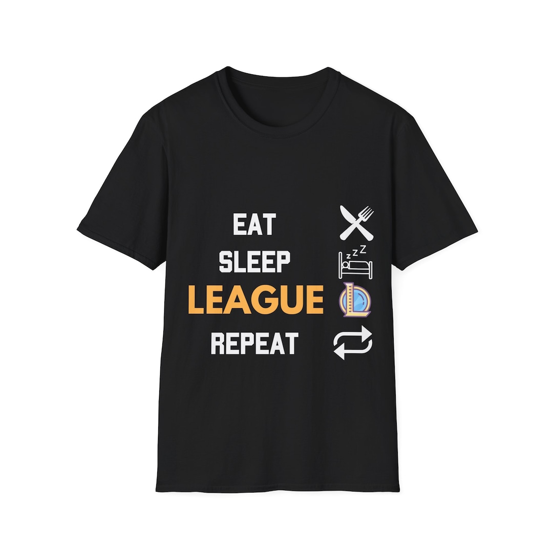 Eat Sleep League Repeat League of Legends Unisex Softstyle T-shirt Tee ...