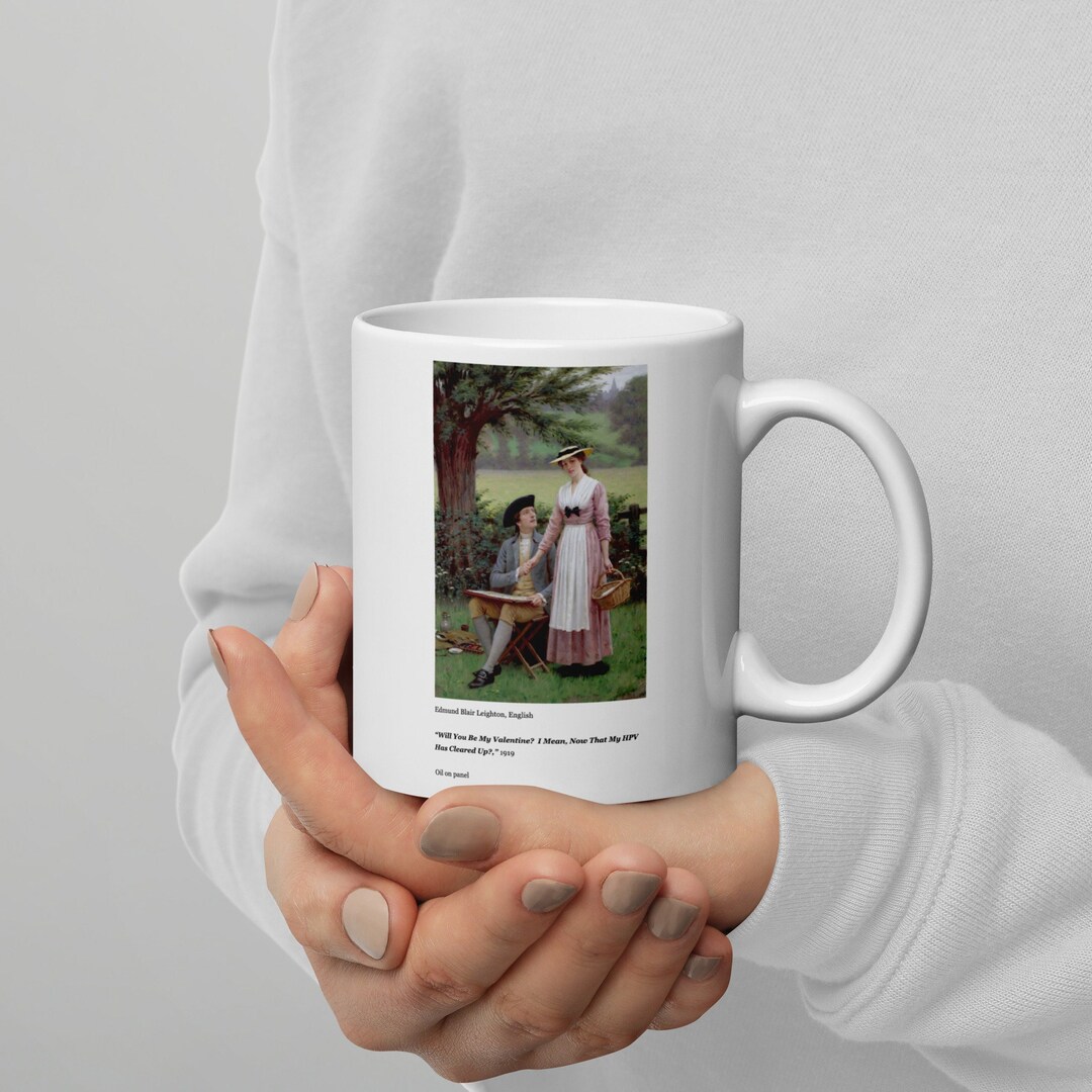 Will You Be My Valentine I Mean, Now That My HPV Has Cleared Up, Funny ...