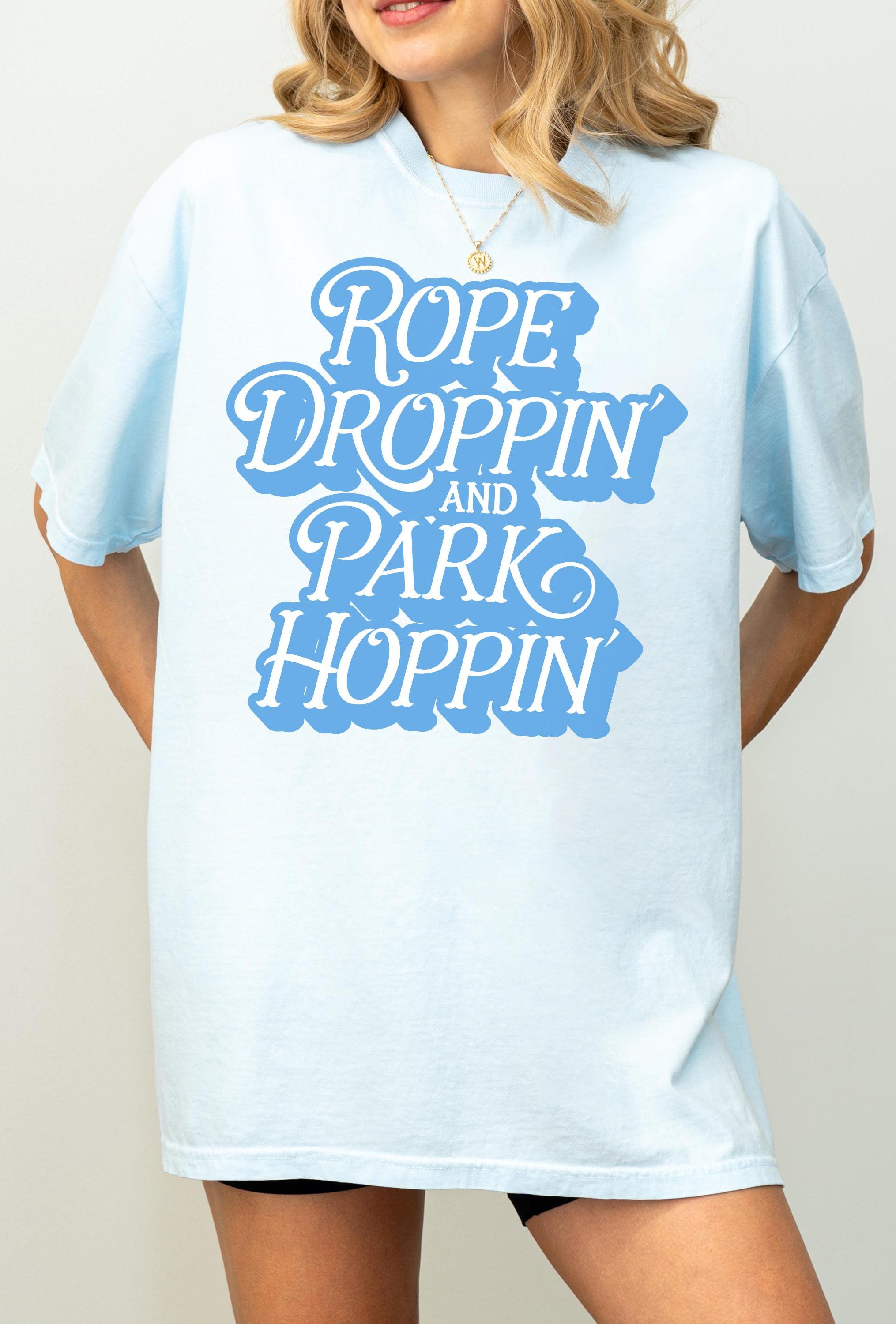 Rope Droppin and Park Hoppin Disney Vacation Shirt Park Hop Gift Family ...
