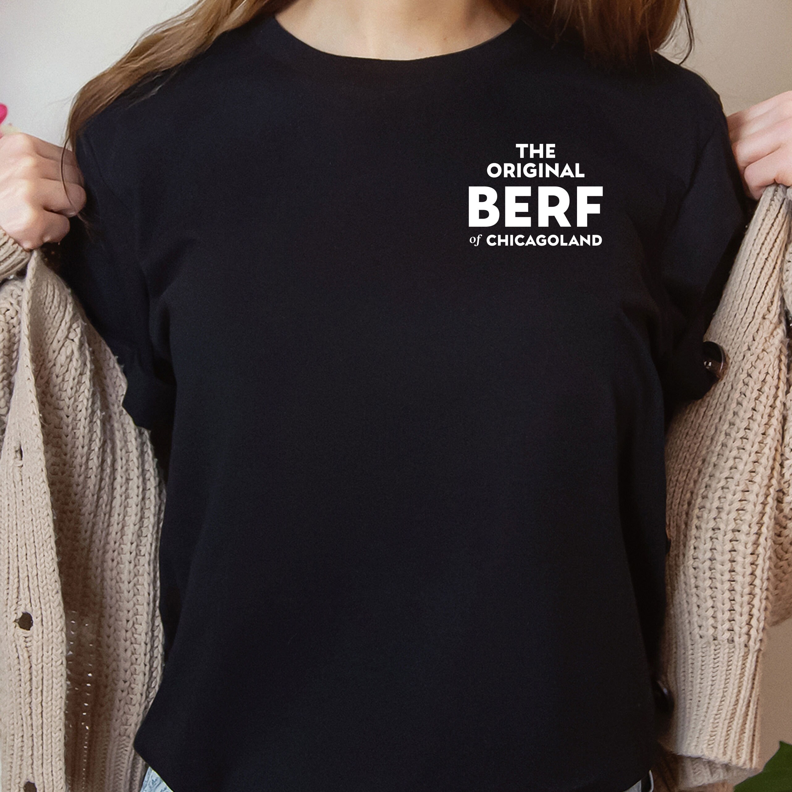 The Original BERF Shirt the Bear Shirt Original Beef Chicagoland Shirt ...