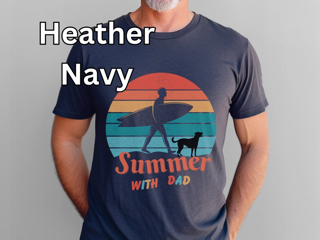 Summer With Dad Beach Themed T-shirt, Surfer Walking Dog, Father Day ...