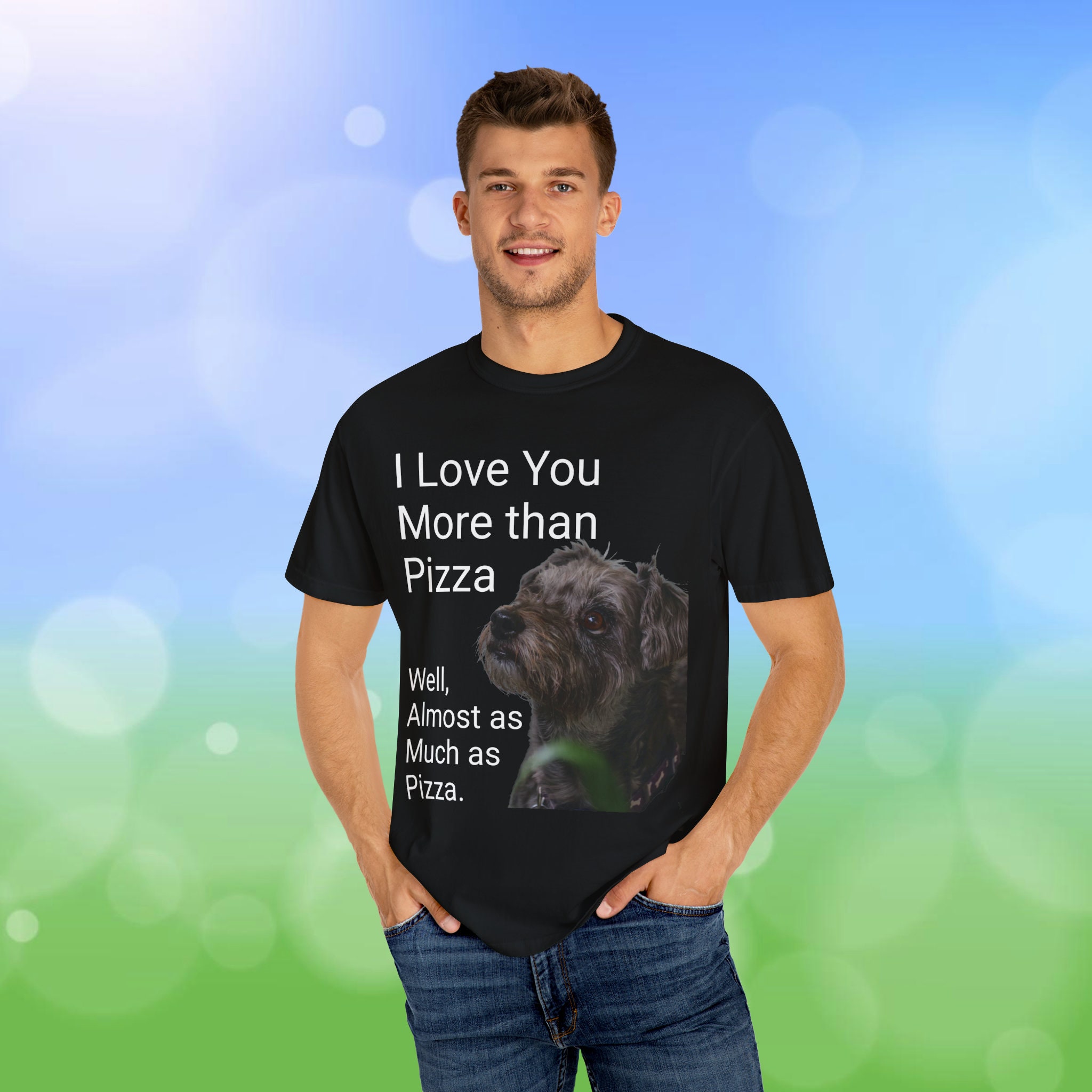 I Love You More Than Pizza almost Dog Themed T-shirt, Snorkie or ...
