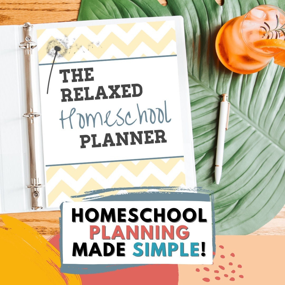 The Relaxed Homeschool Planner: Flexible, Undated, Printable, and ...
