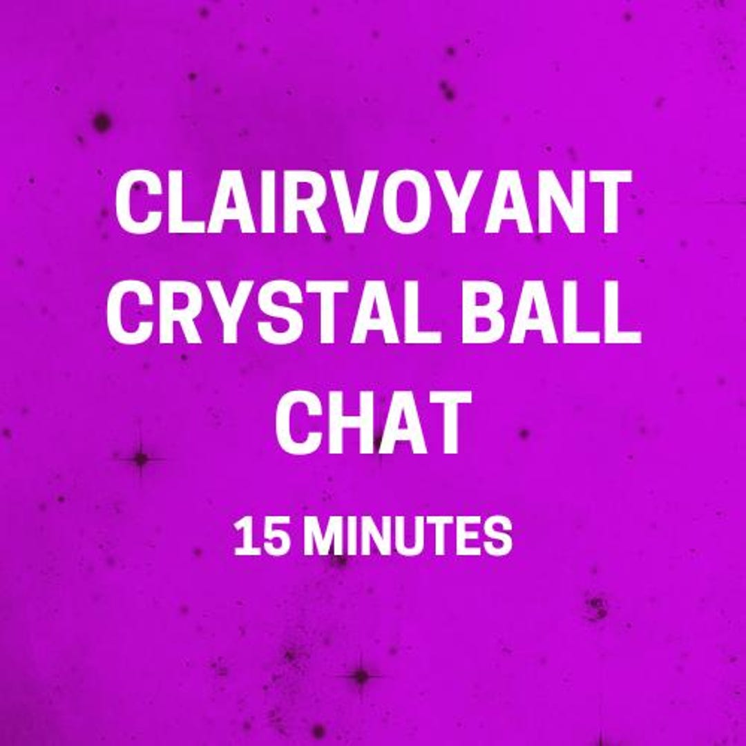 15 Minute Clairvoyant Crystal Ball Chat Reading About Your Future - Etsy