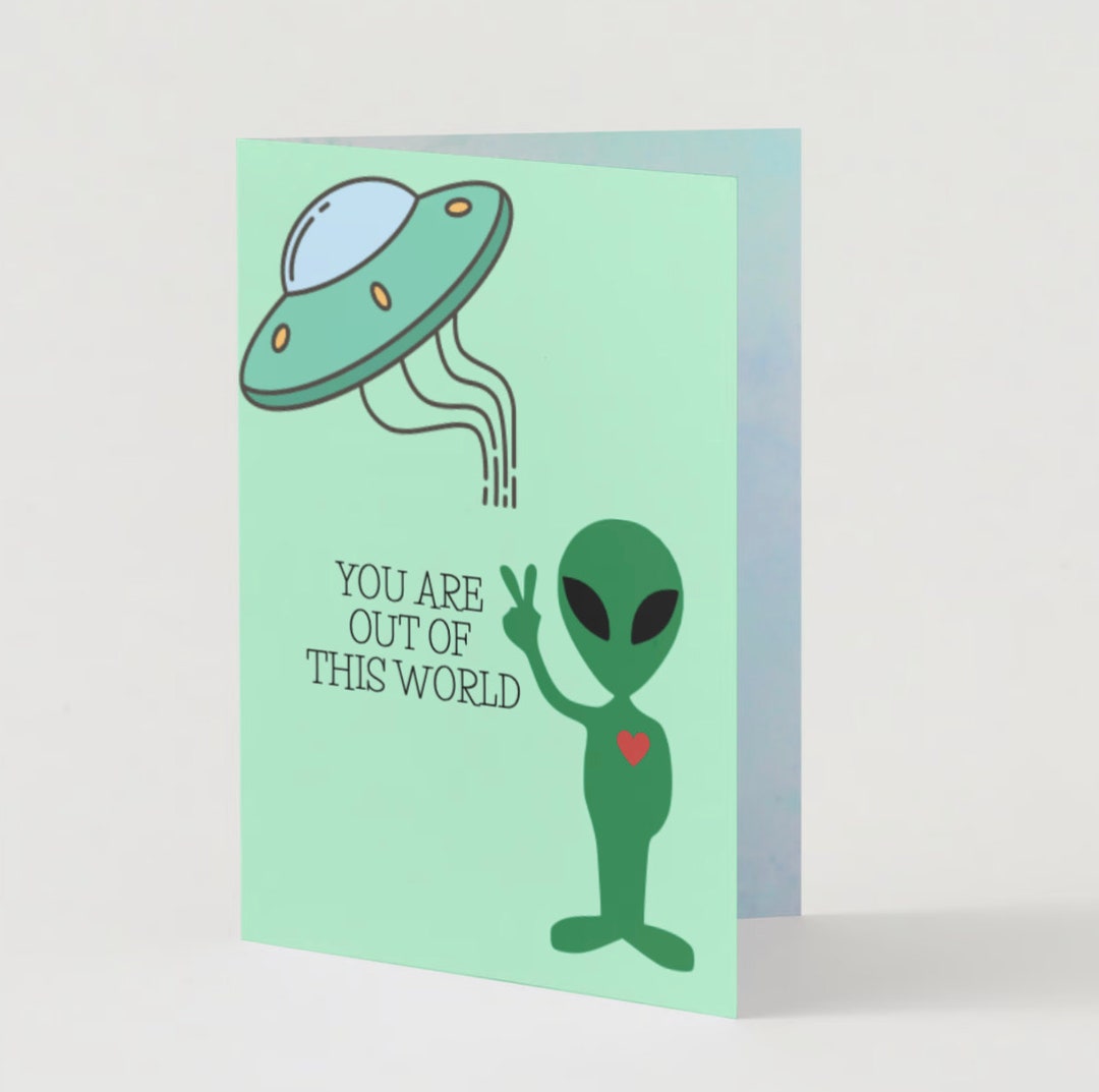 Out of This World Alien Valentine's Day Card (5" by 7") - Etsy