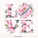 Floral LOVE PNG Clipart | Flower Letters for Valentine's Day and ...