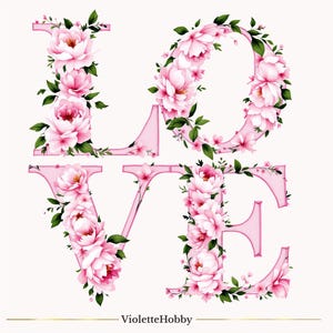 Floral LOVE PNG Clipart | Flower Letters for Valentine's Day and ...