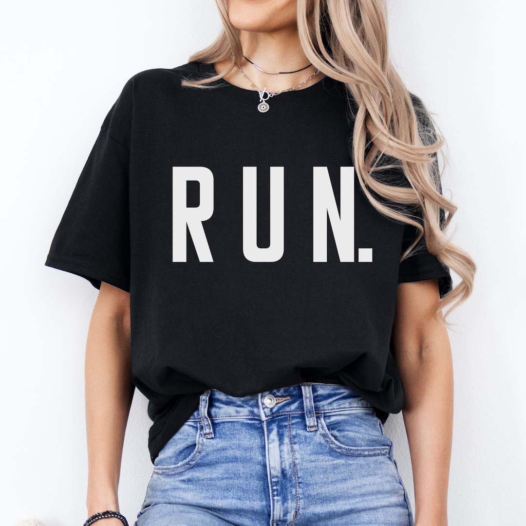 Run Shirt, Running Shirt, Marathon Shirt, Running Clothes, Gift for ...