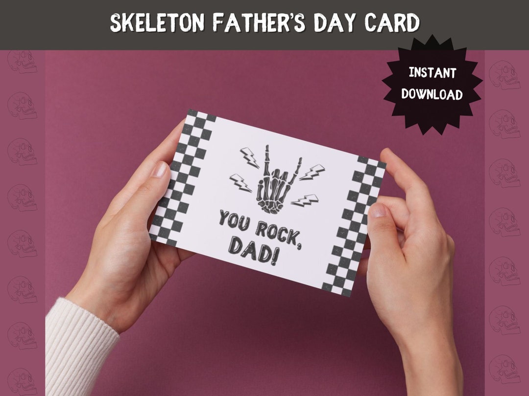 Skeleton Father's Day Card Printable, You Rock Dad, Punk Rock Dad, Punk ...