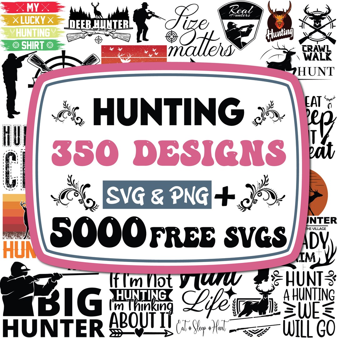 Hunting SVG | Hunting Life SVG | Hunter SVG | Hunting Cut File ...
