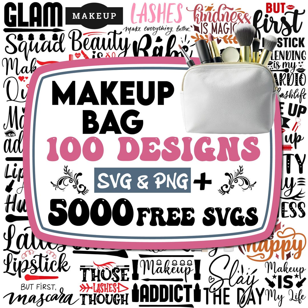 Makeup Bag SVG Bundle: 100 Designs, Beauty Quotes (digital Download) - Etsy