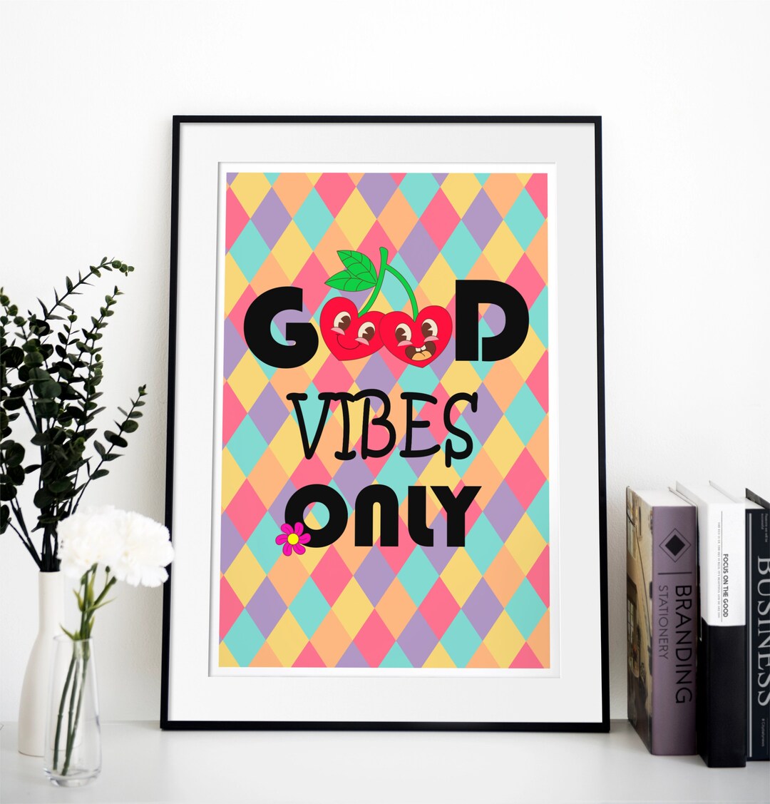 Good Vibes Only, Poster Positive Phrases, Wall Decoration, Home Spaces ...