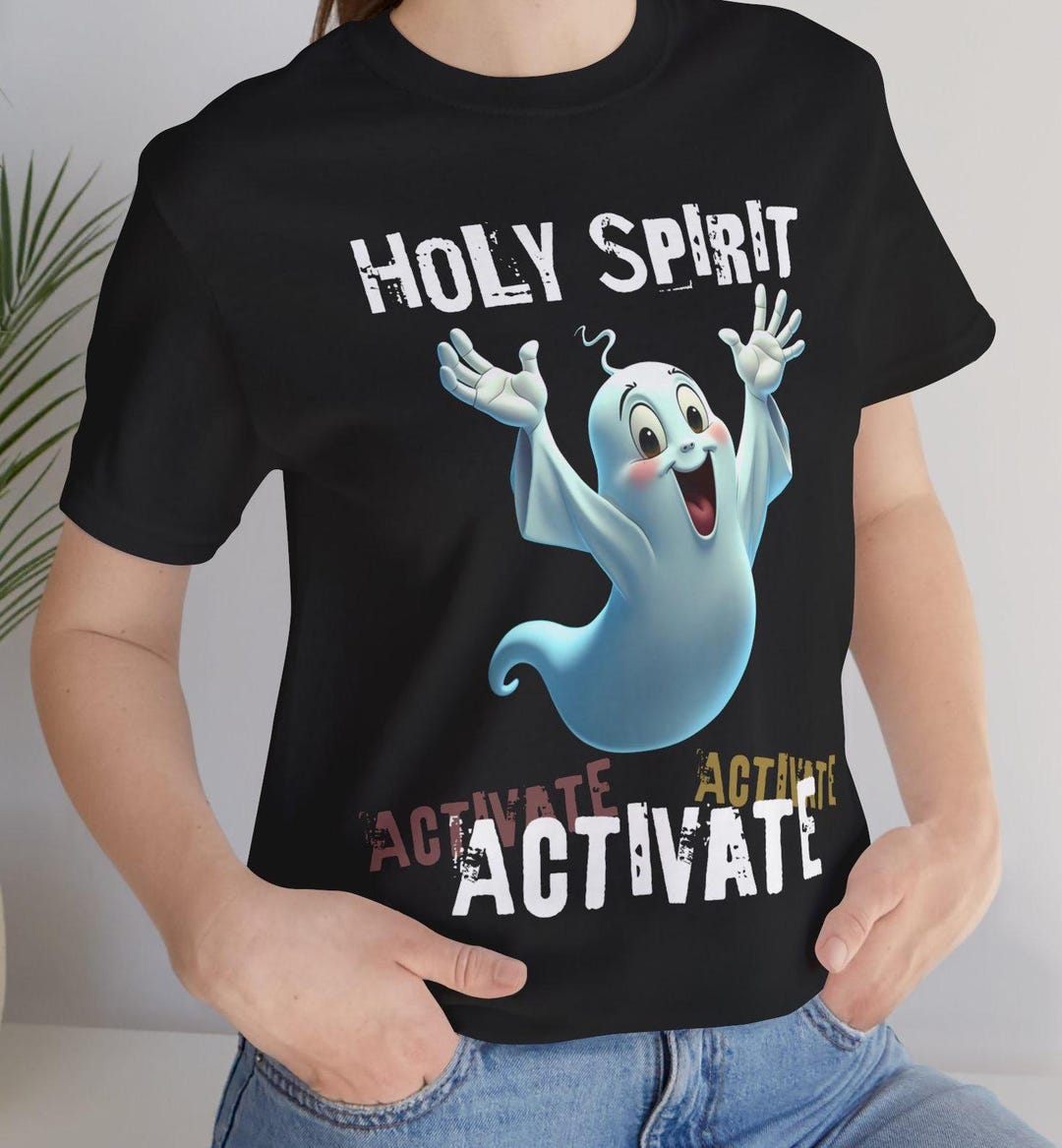 Holy Spirit Activate Funny T-shirt, Cute Ghost Halloween Design, Spooky ...