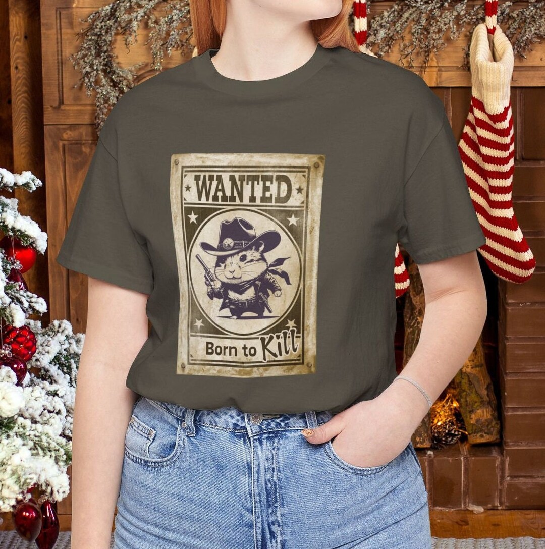 Adorable Cowboy Hamster born to Kill Funny Wanted Poster T-shirt Cute ...