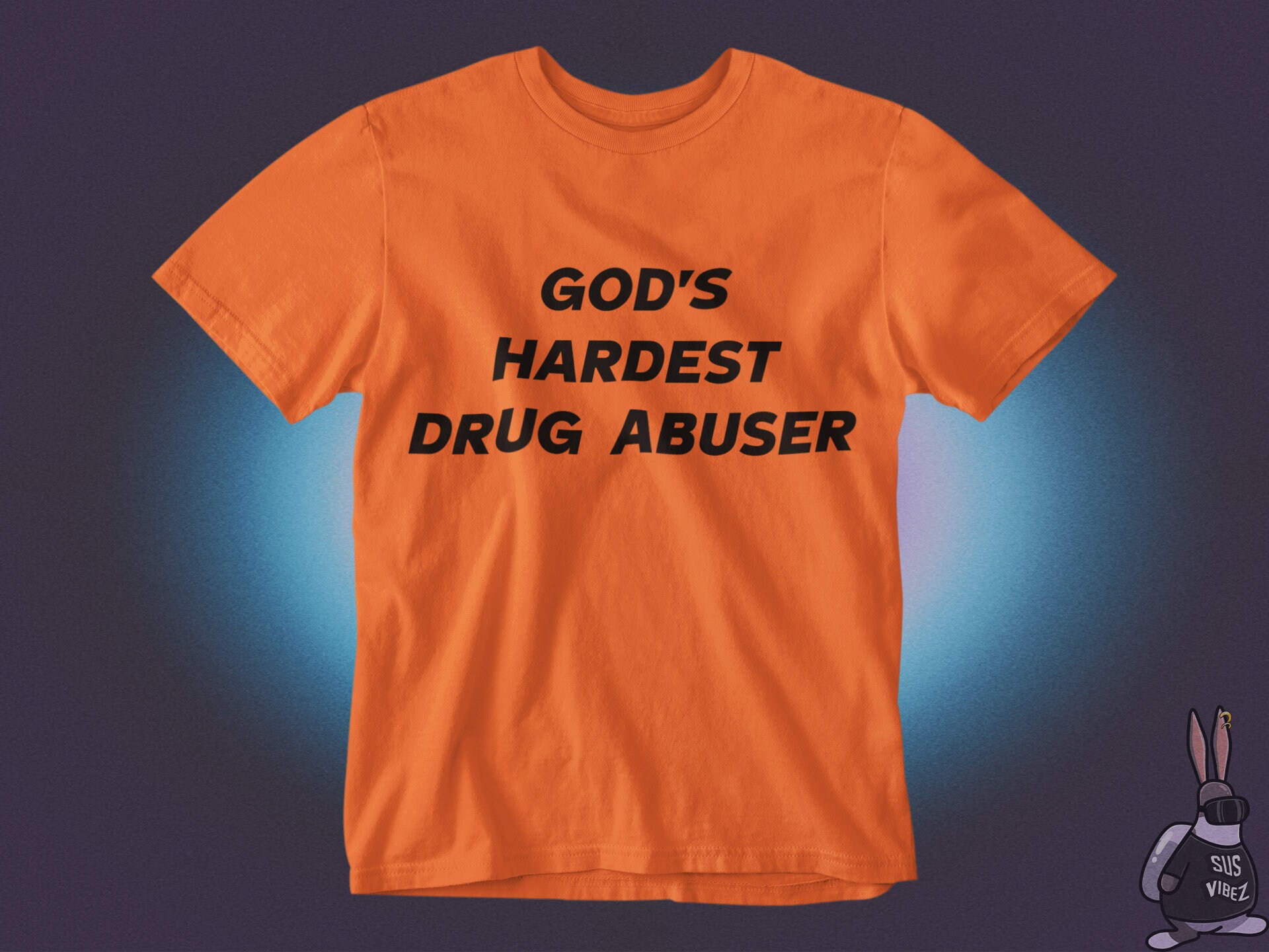 God's Hardest Drug Abuser Funny Graphic T-shirt, Meme T-shirt, Funny ...