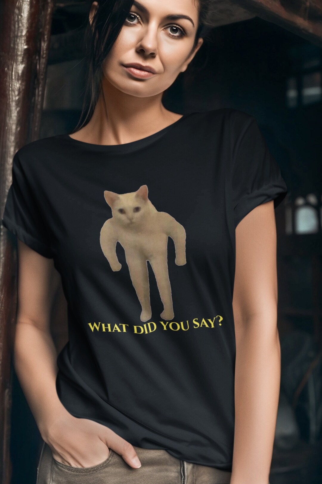 What Did You Say? Graphic Funny T-shirt, Satire T-shirt, Cat T-shirt ...
