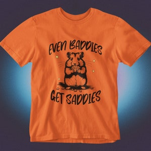 Even Baddies Get Saddies Funny Graphic T-shirt, Capybara Funny T-shirt ...