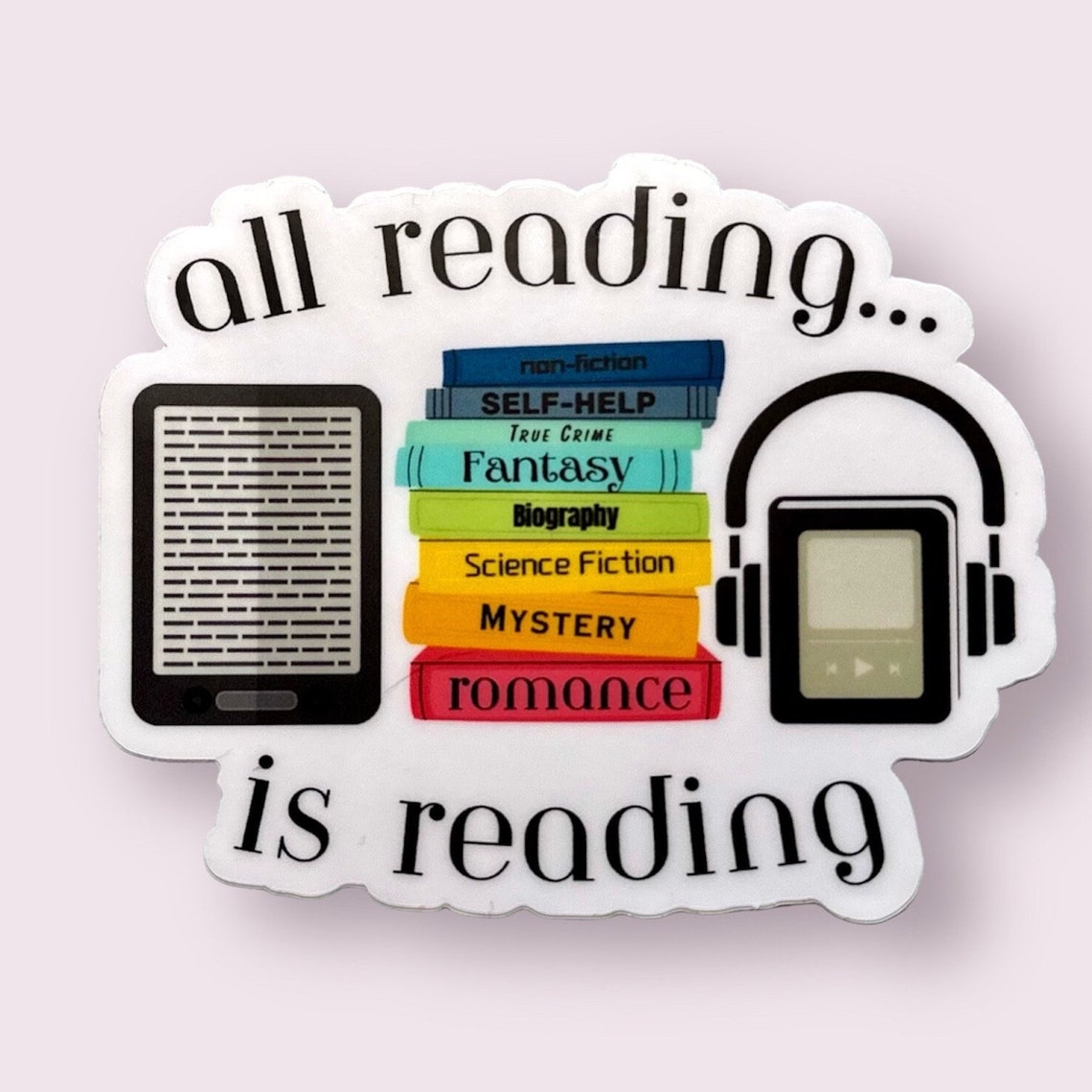 All Reading is Reading Book Sticker, Reading, Bookish, Kindle Sticker ...