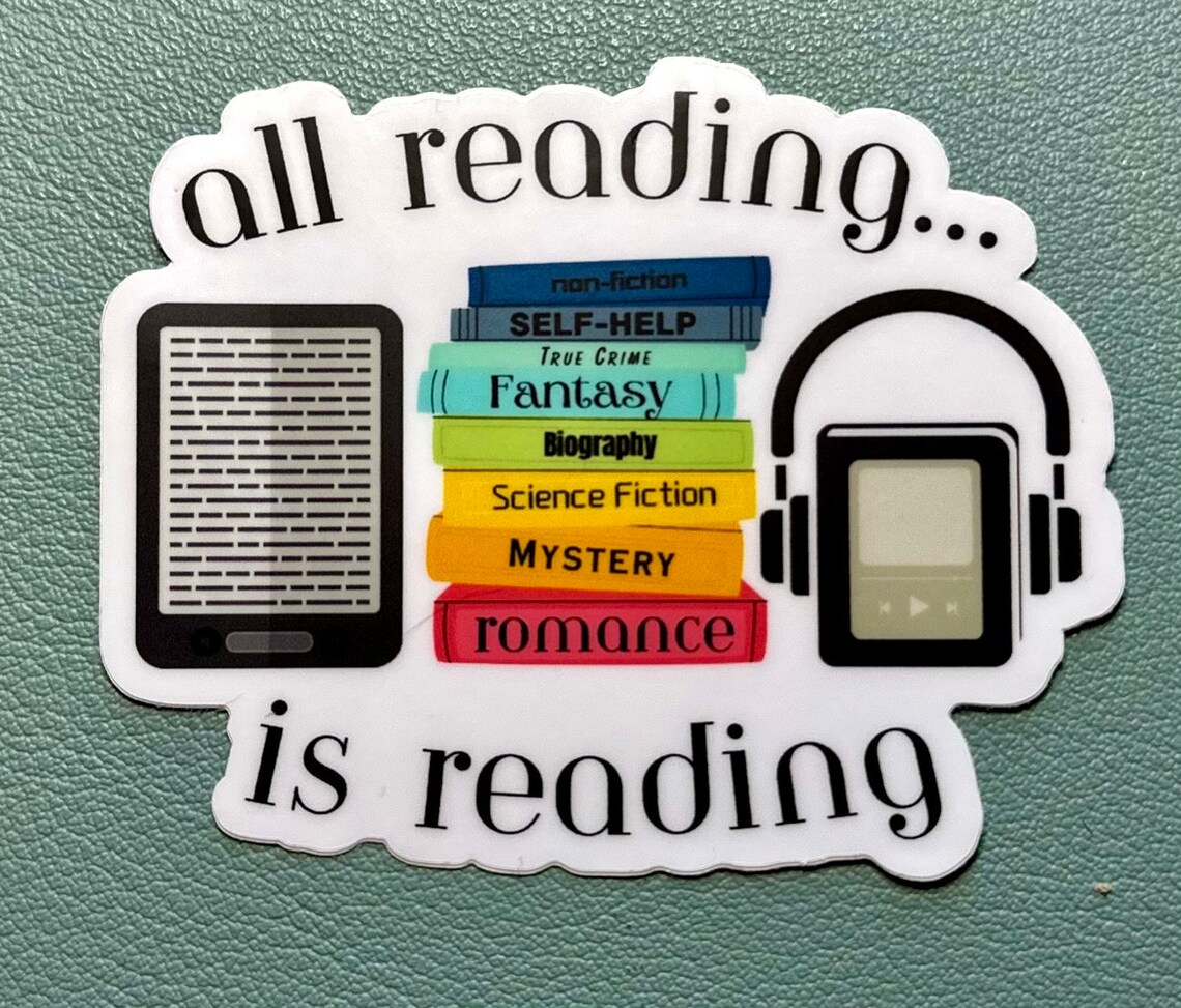 All Reading is Reading Book Sticker, Reading, Bookish, Kindle Sticker ...