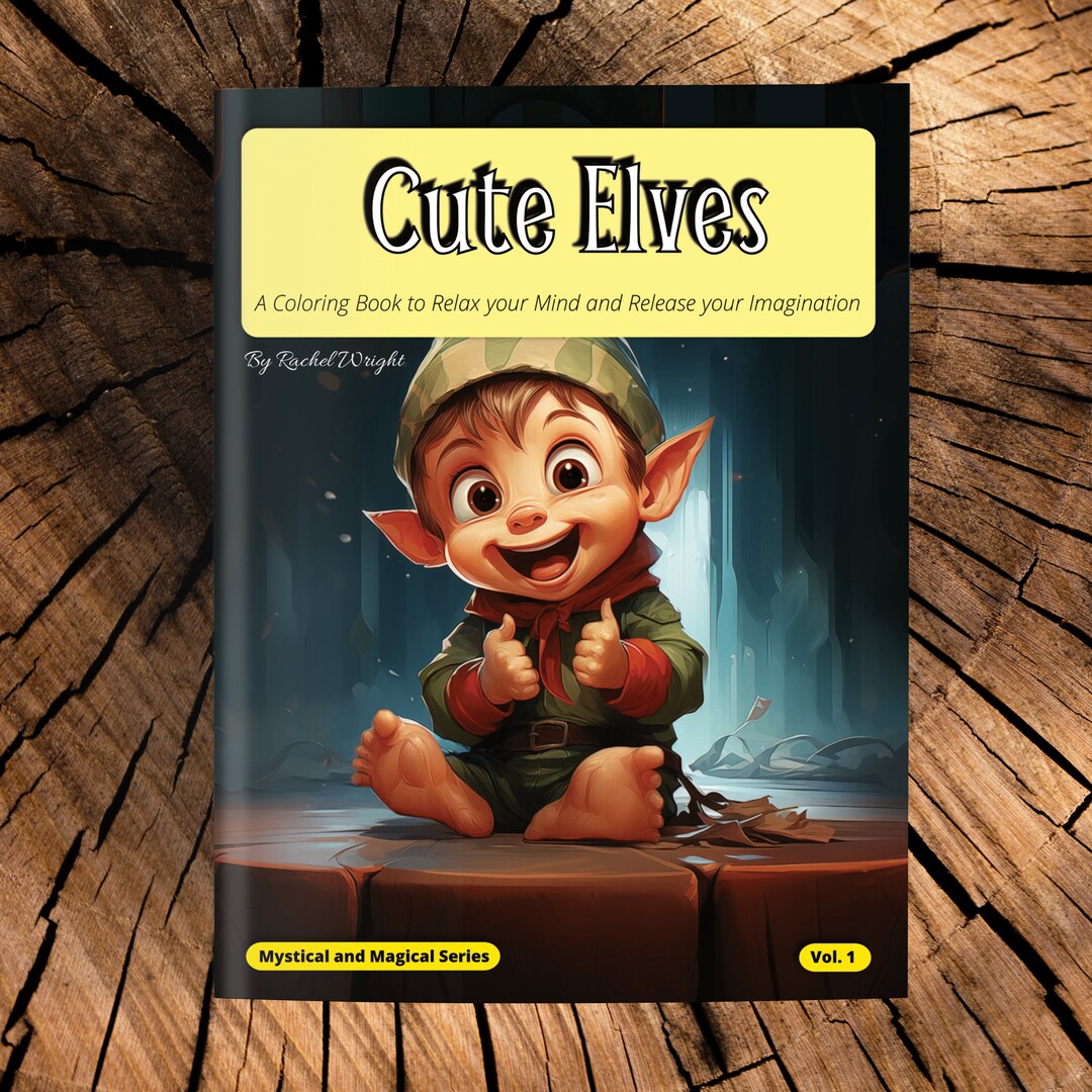 PRINTABLE Cute Elves: A Coloring Book to Relax Your Mind and Release ...