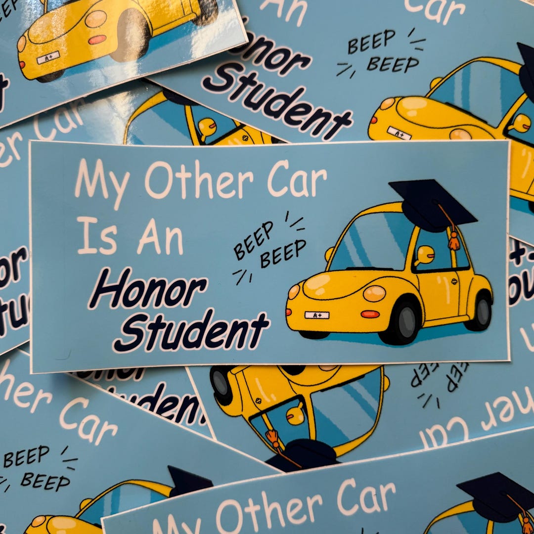 My Other Car is an Honors Student Bumper Sticker - Etsy