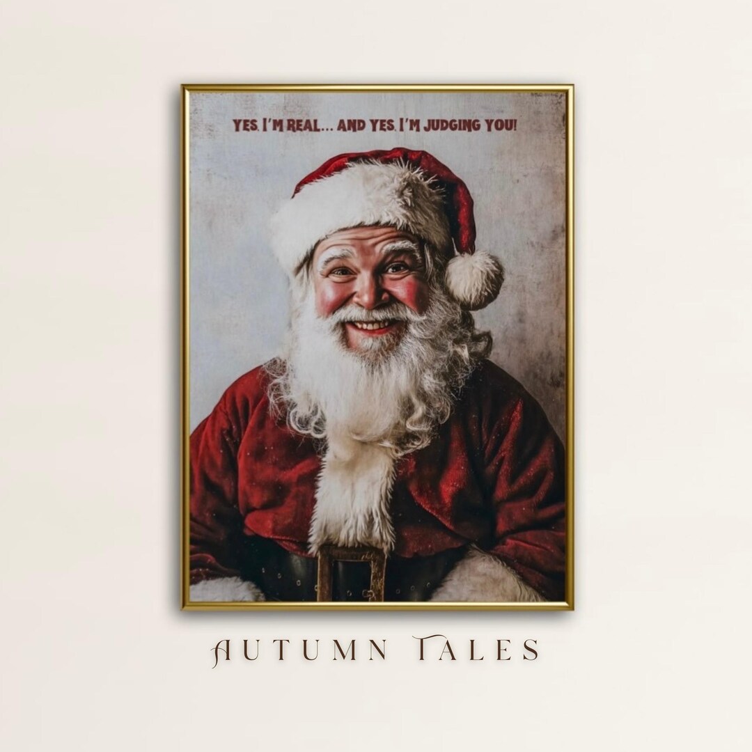 Funny Vintage Santa Quote Wall Art Print Christmas Decor, Printable ...