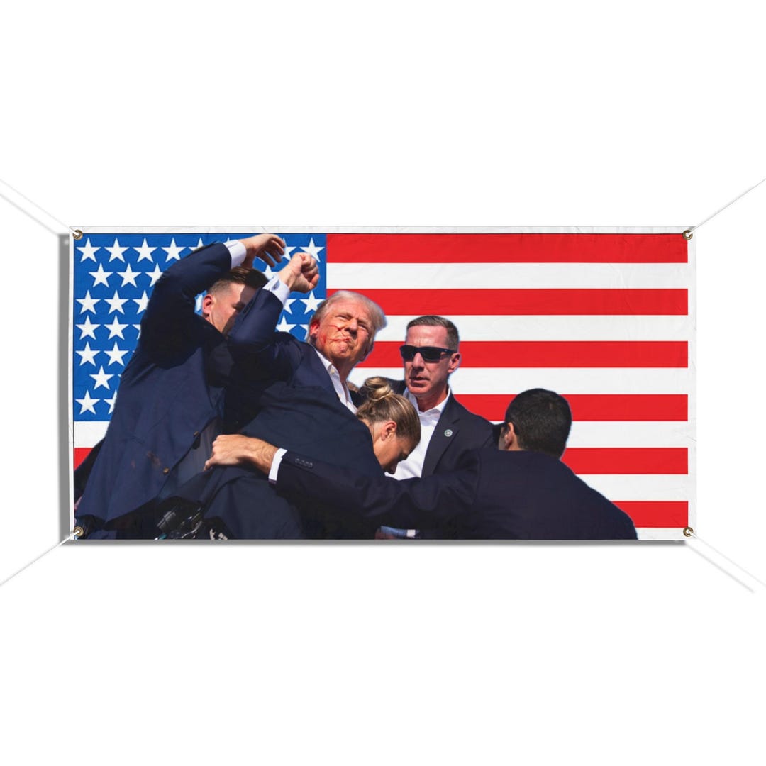 Trump 2024 Assassination Banner No Text - Etsy