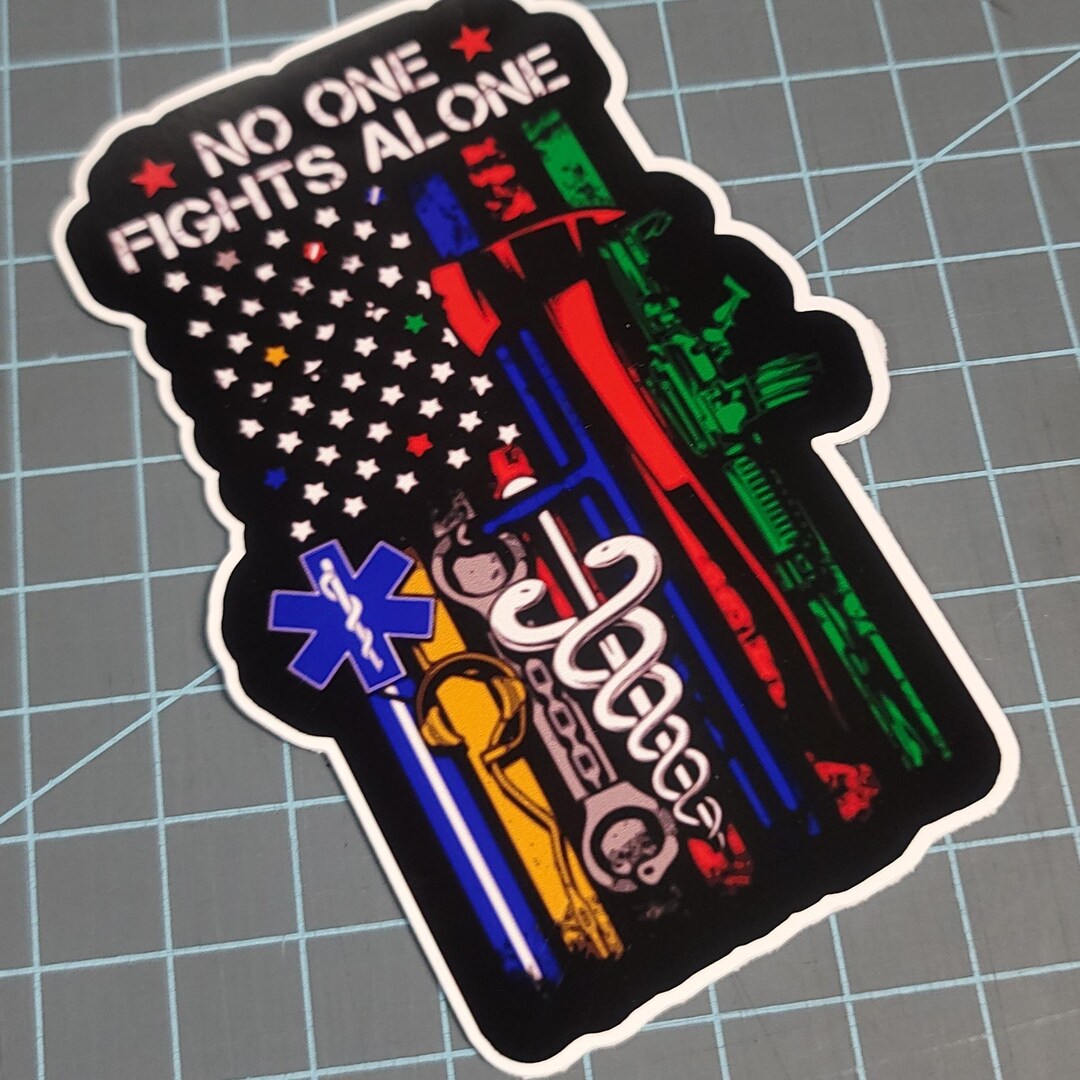 No One Fights Alone First Responder Sticker: Unity and Courage in Vinyl ...