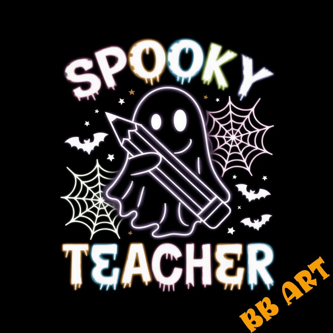 Spooky Teacher Png, Halloween Neon Png, Cute Ghost Png, Spooky Season ...