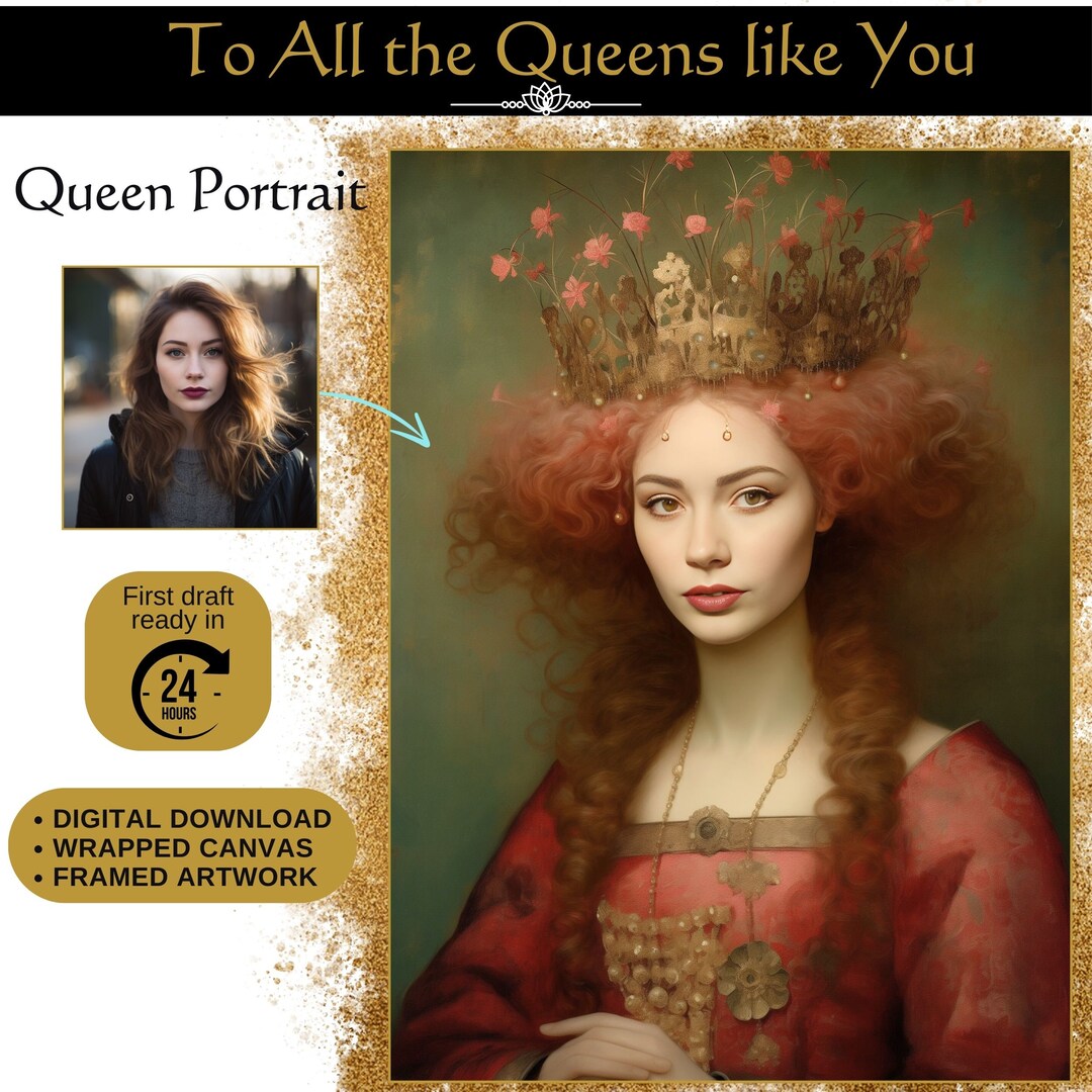 Personelized Queen Portrait From Photo Royal Queen Portrait Renaissance ...