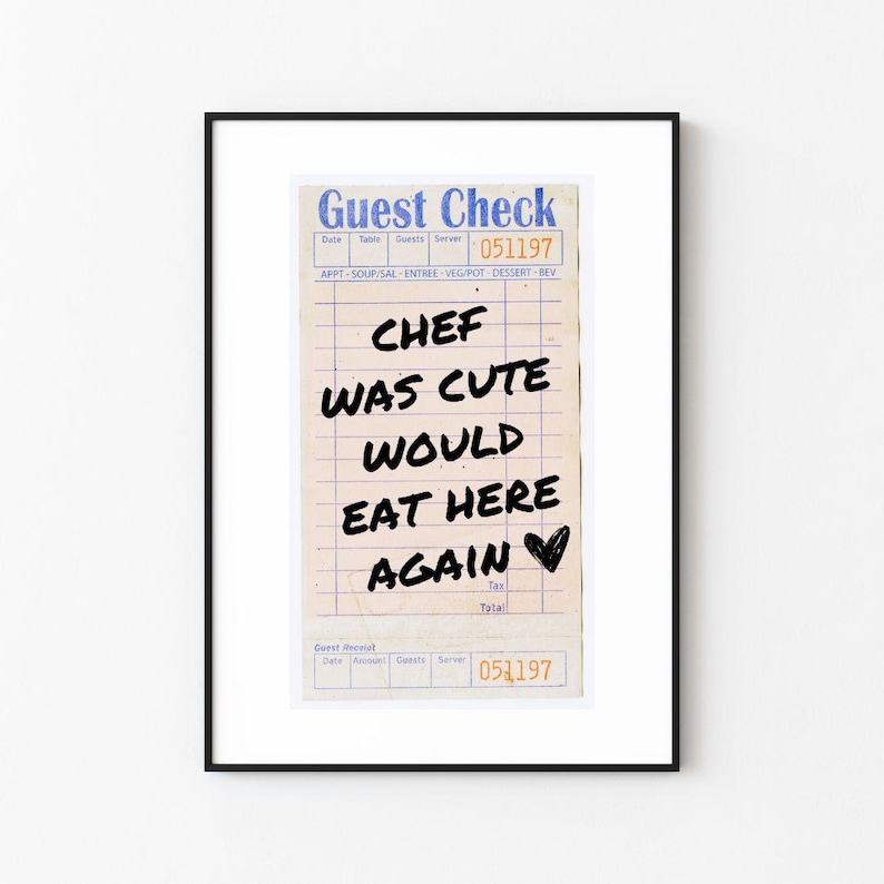 Chef Was Cute Would Eat Here Again Print Guest Check Digital Download ...