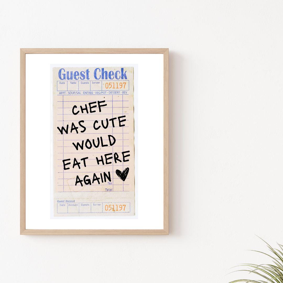 Chef Was Cute Would Eat Here Again Print | Guest Check | Digital ...