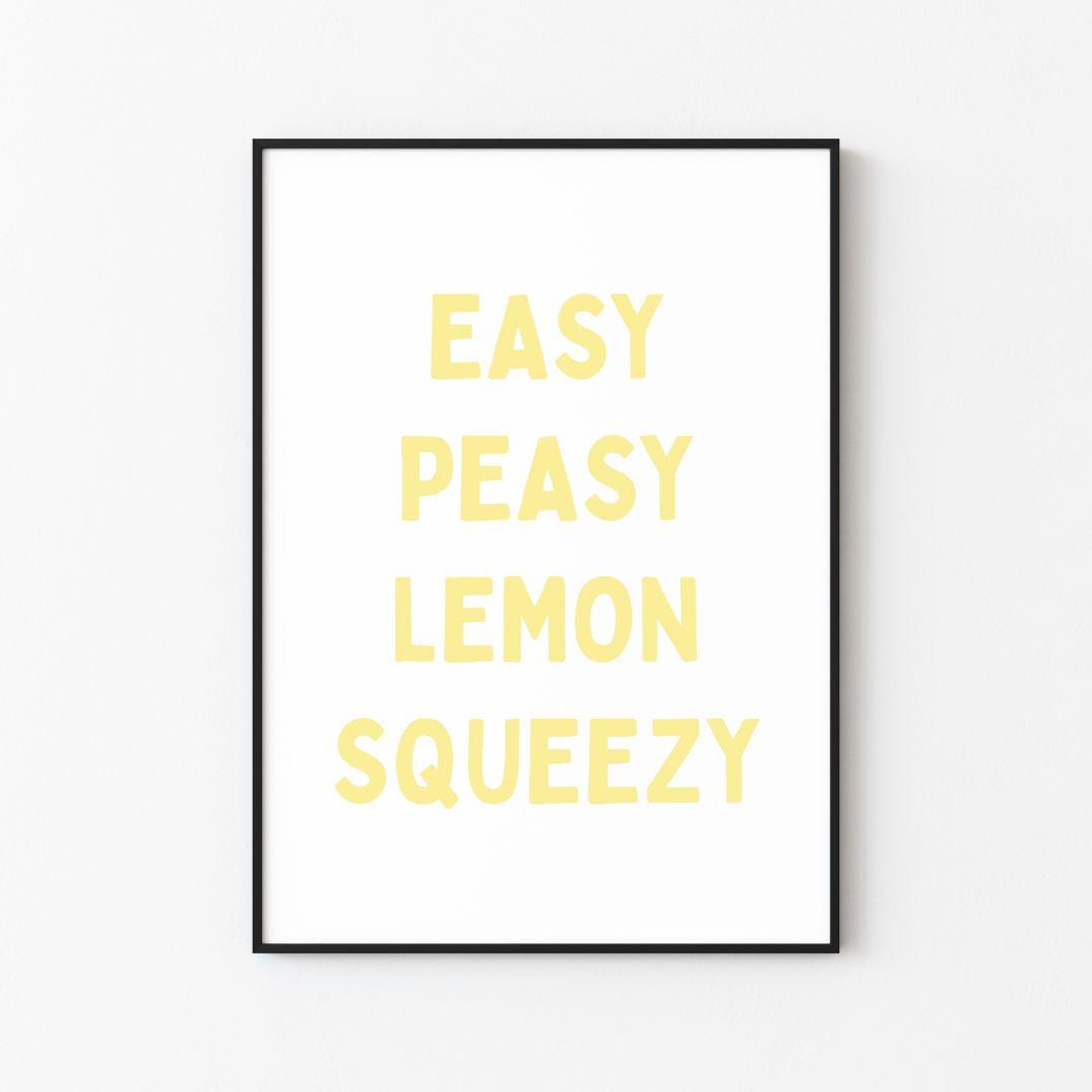 Easy Peasy Lemon Squeezy Print | Digital Download | Download, Print ...
