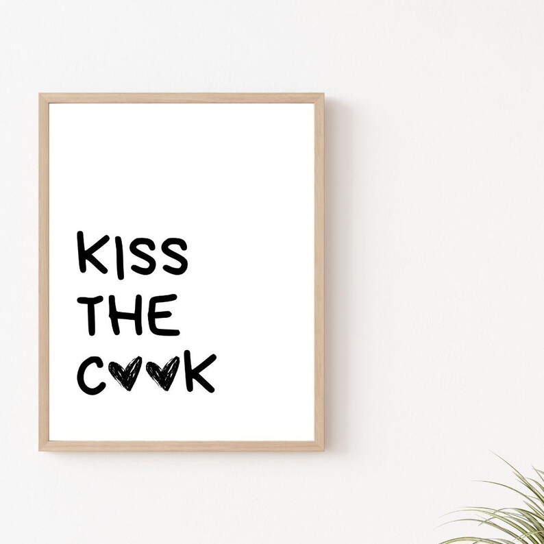 Kiss the Cook | Kitchen/bar Wall Art Print Décor (digital Download) - Etsy