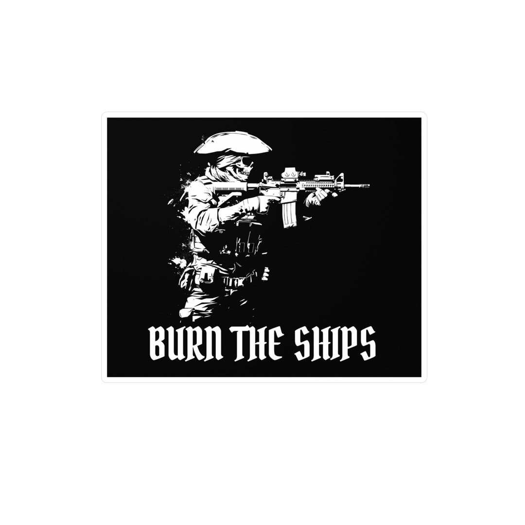 BURN THE SHIPS Vinyl Decal - Etsy