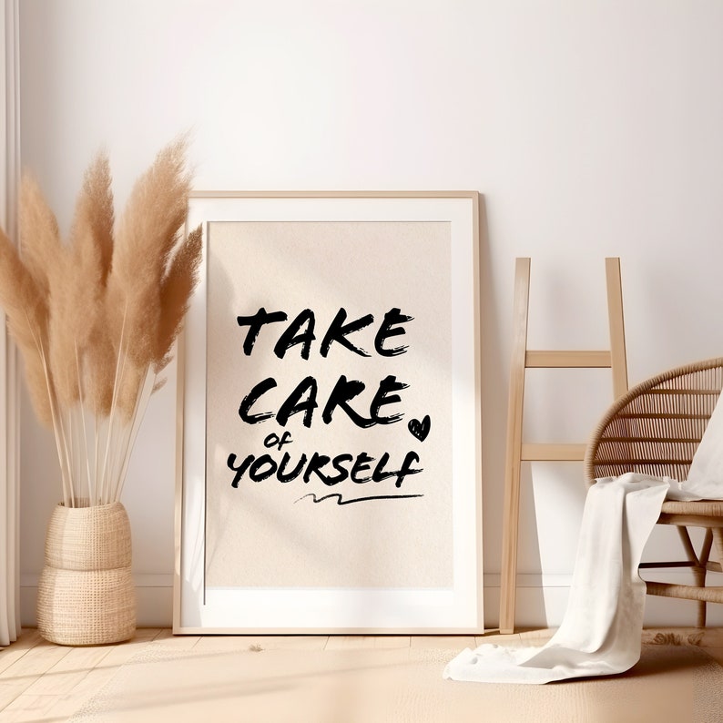 'take Care of Yourslef' Poster Affirmation Poster, Modern Wall ...