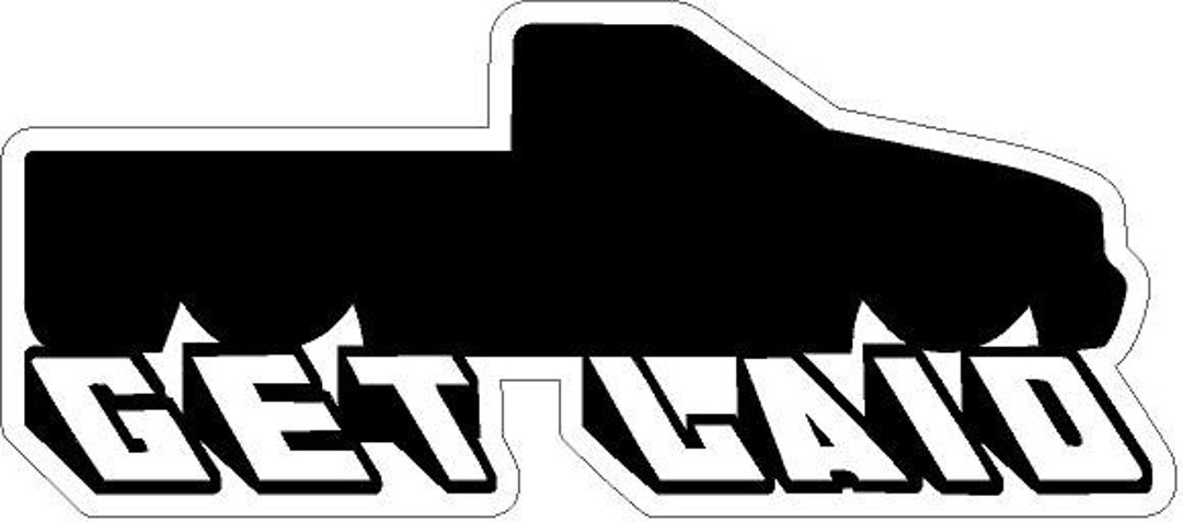 Custom Printed "get Laid" Vinyl Decal - Etsy