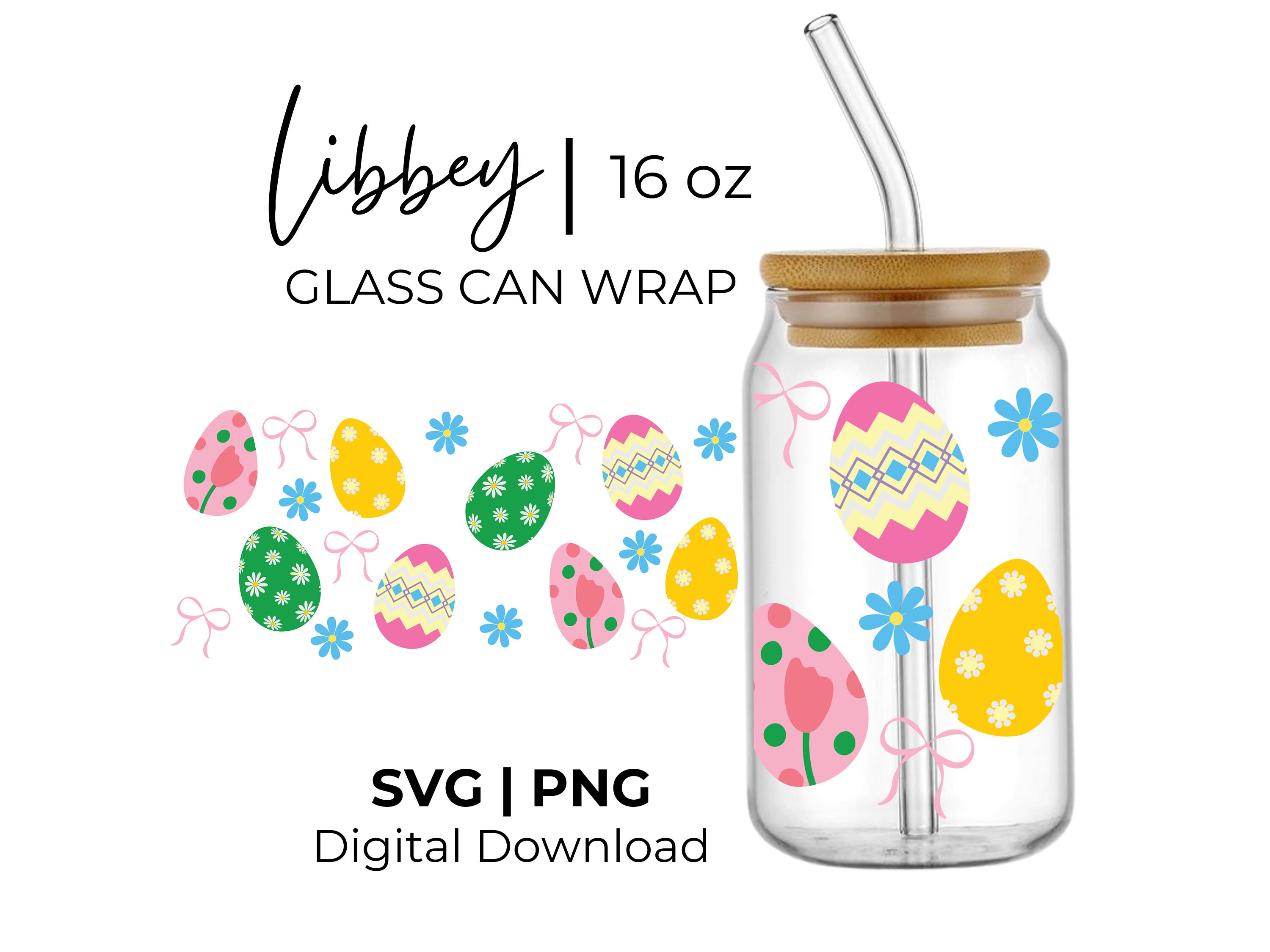 Easter Eggs SVG Libbey Glass Wrap Svg Design Easter File Easter Bows Svg Easter Egg Libby Wrap ...