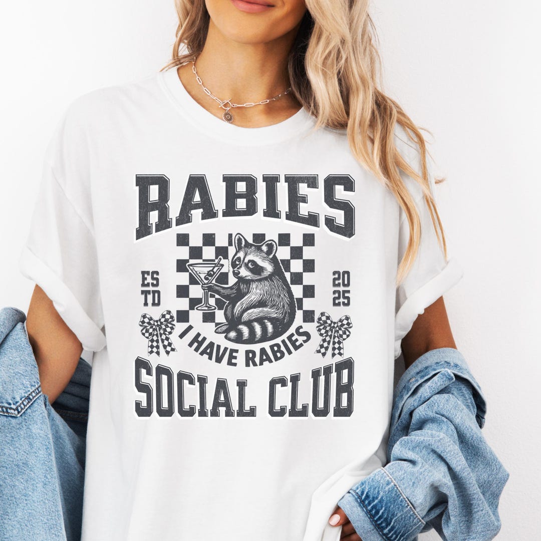 I Have Rabies Tshirt Png, Funny Raccoon Meme Shirt, Trash Panda Funny ...